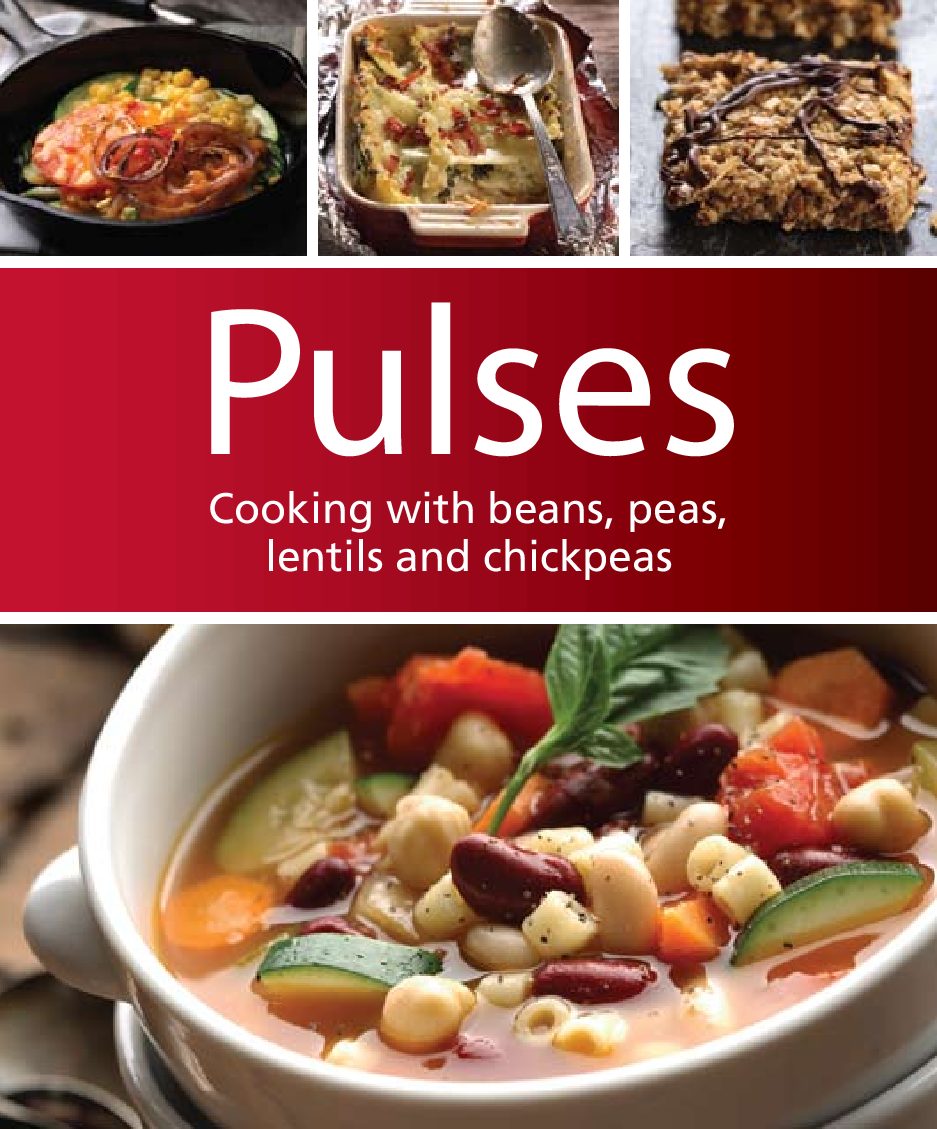 Cooking with Beans, Peas, Lentils & Chickpeas (2012) - Alberta Pulse ...